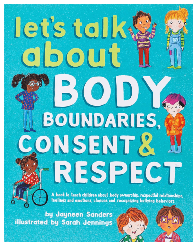 Let’s Talk About Body Boundaries, Consent and Respect